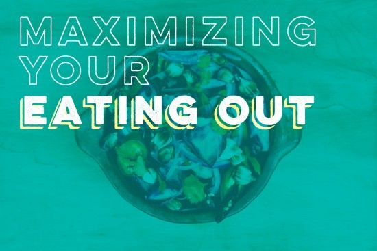 Maximizing Your Budget: Eating Out | Our Freaking Budget